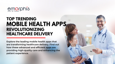 Top 11 Trending Mobile Health Apps | Revolutionizing Healthcare