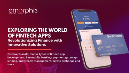 Top 10 Types of Fintech App Development and its Capabilities