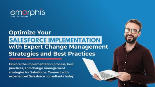 Mastering Change Management for Salesforce Implementation