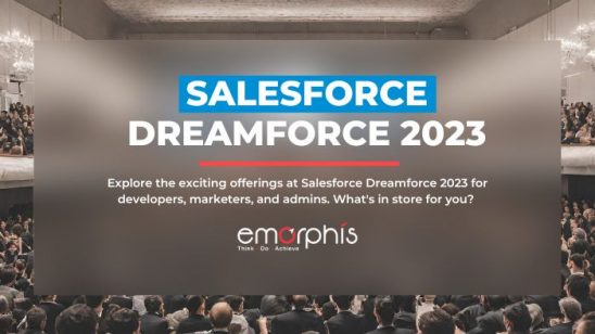 Salesforce Dreamforce 2023 | Emorphis Technologies