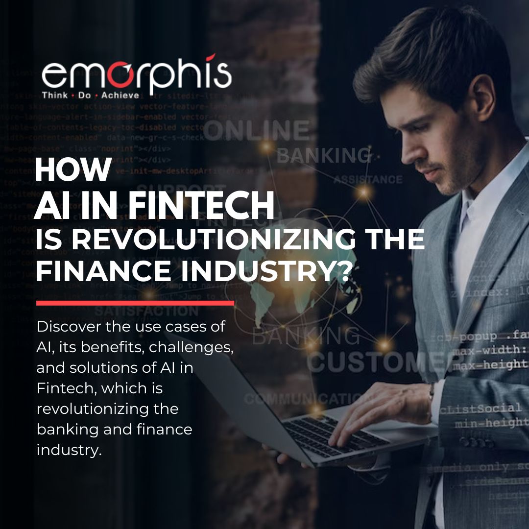 How AI in Fintech is revolutionizing the Finance industry?