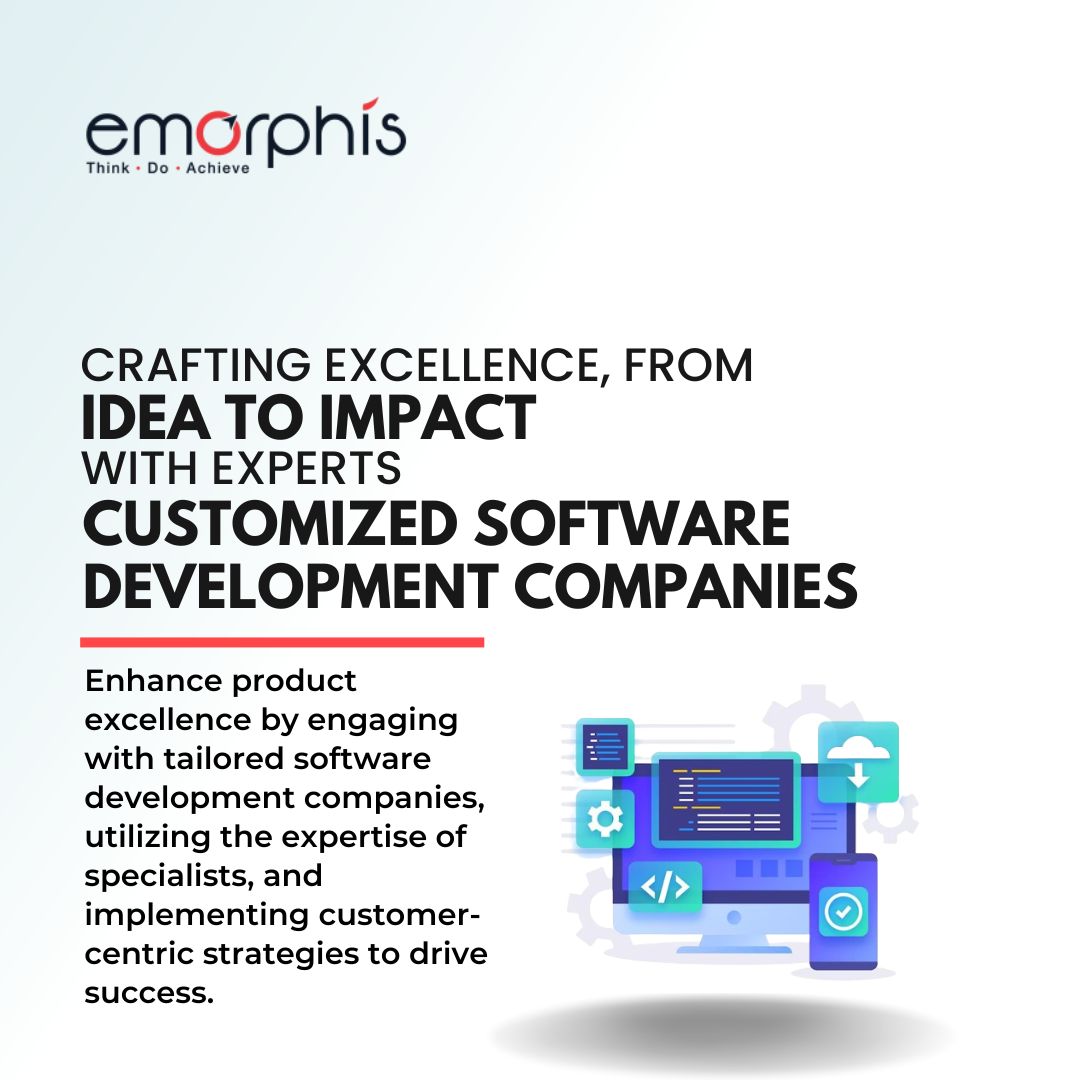 Customized Software Development Companies | Emorphis