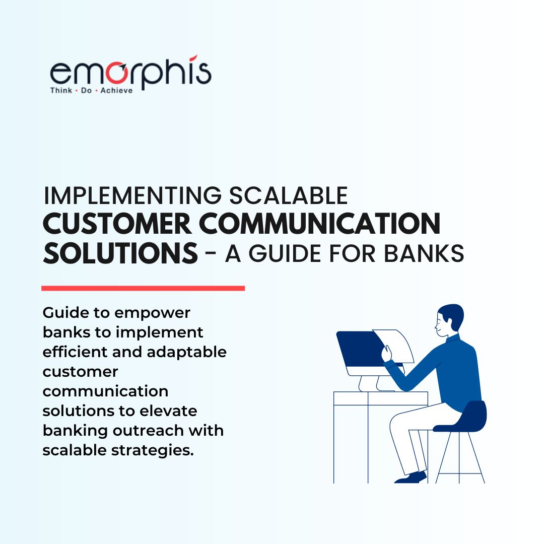 Implementing Customer Communication Solutions - A Guide for Banks