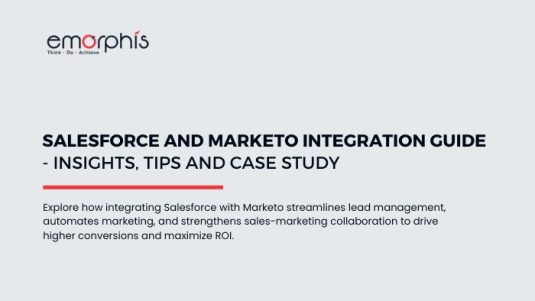 Salesforce Marketo Integration - Insights and Case Study